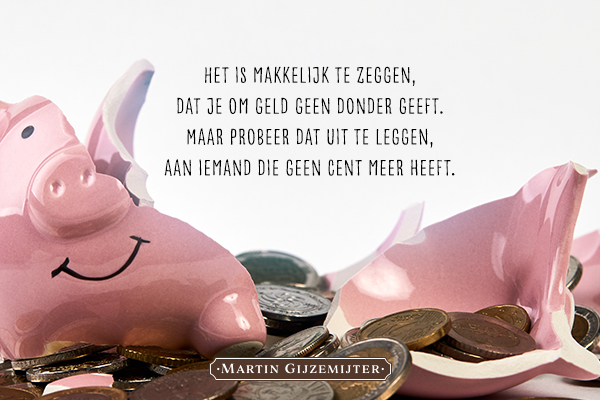 Gedicht over: Geld - Dichtgedachten #225 - Martin Gijzemijter
